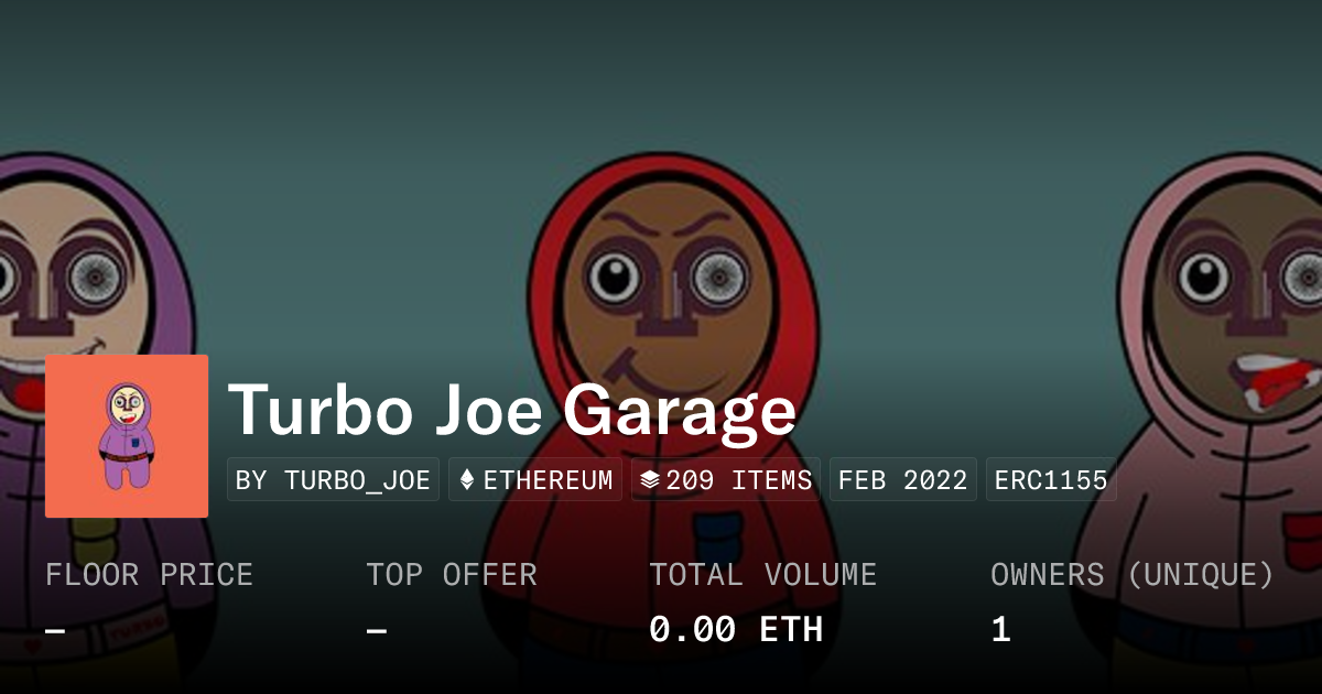 Turbo Joe Garage - Collection | OpenSea