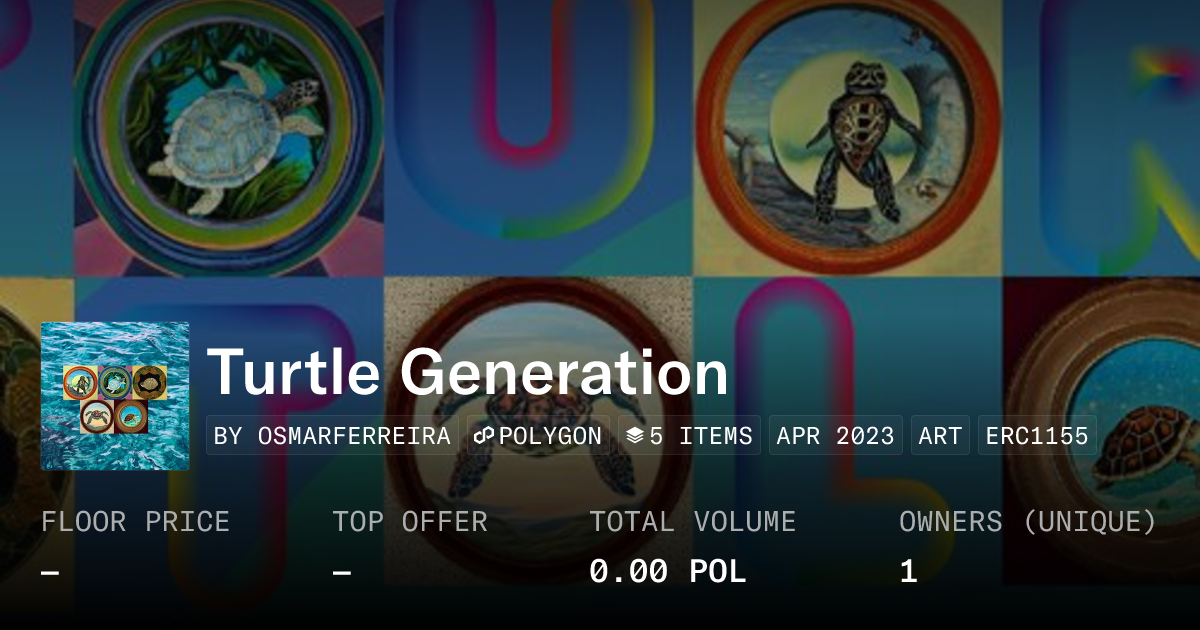 Turtle Generation - Collection | OpenSea