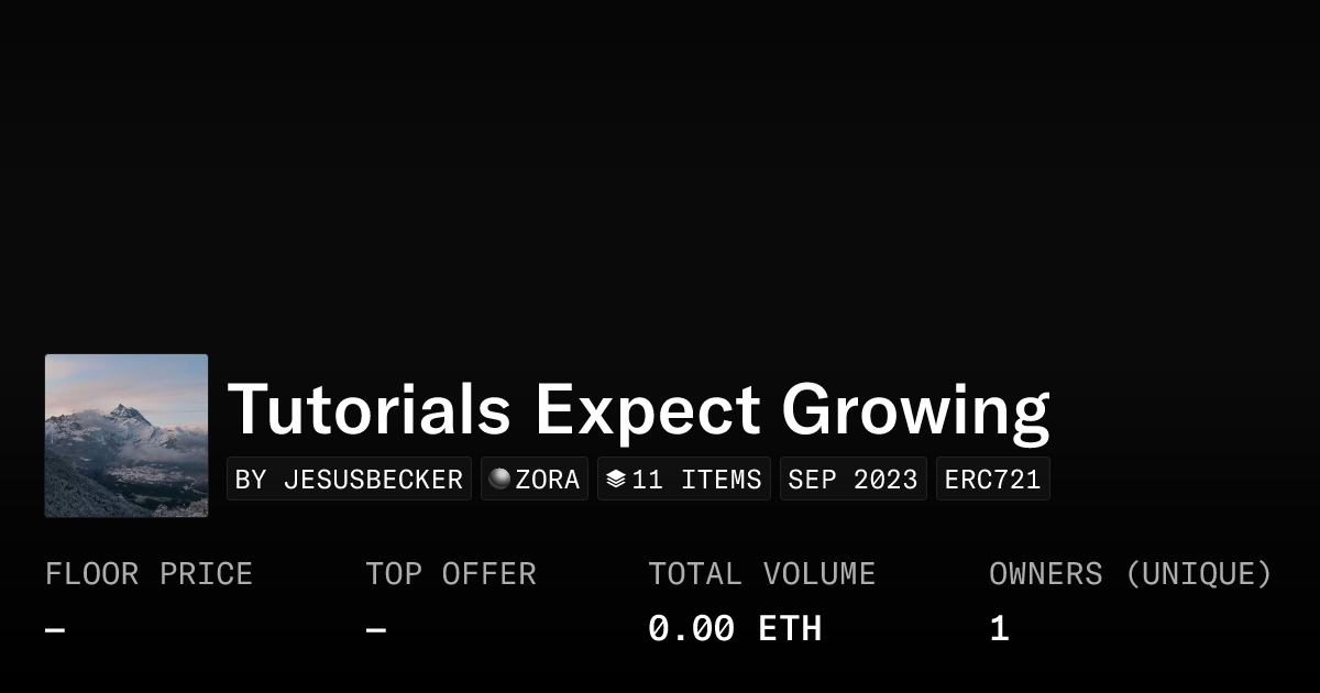 Tutorials Expect Growing - Collection | OpenSea