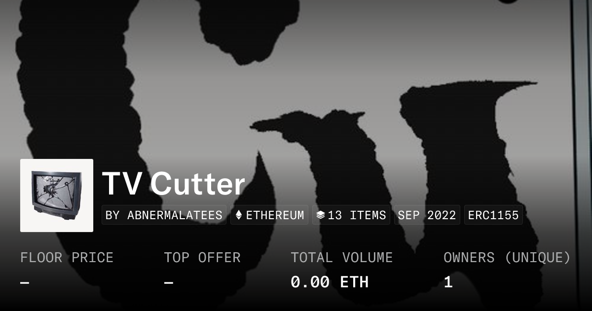 TV Cutter - Collection | OpenSea