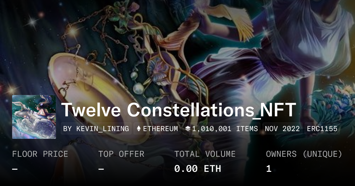 Twelve Constellations_NFT - Collection | OpenSea