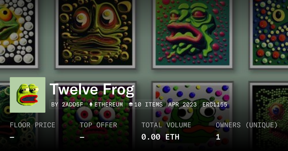 Twelve Frog - Collection | OpenSea