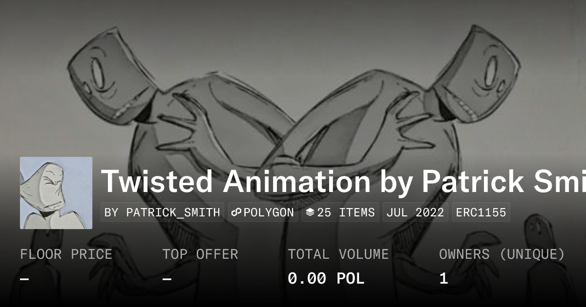 Twisted Animation by Patrick Smith - Collection | OpenSea