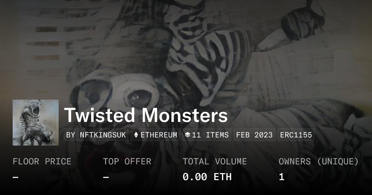Twisted Monsters - Collection | OpenSea