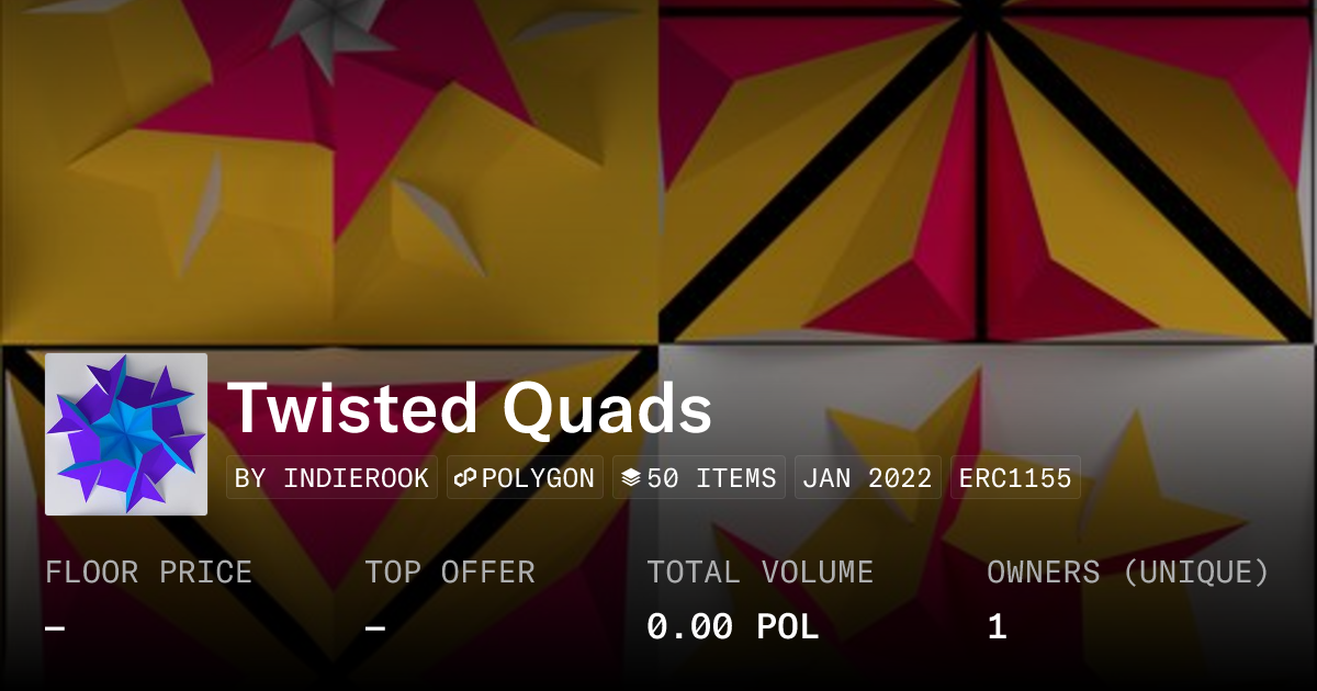 Twisted Quads - Collection | OpenSea