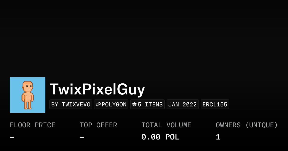 TwixPixelGuy - Collection | OpenSea