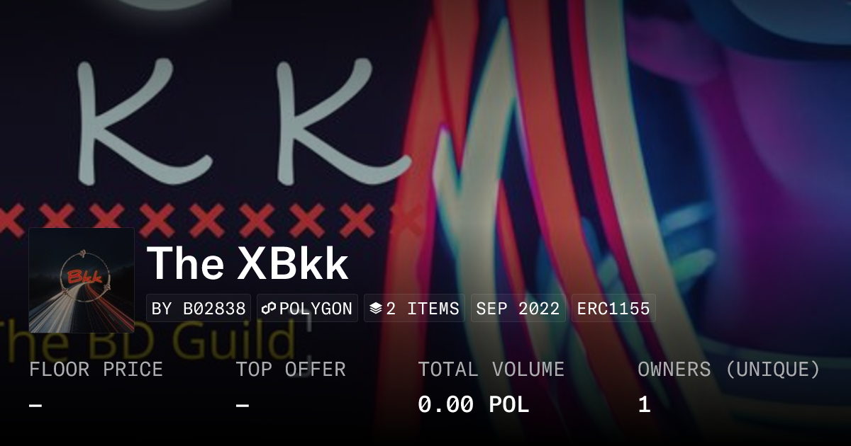 The XBkk - Collection | OpenSea
