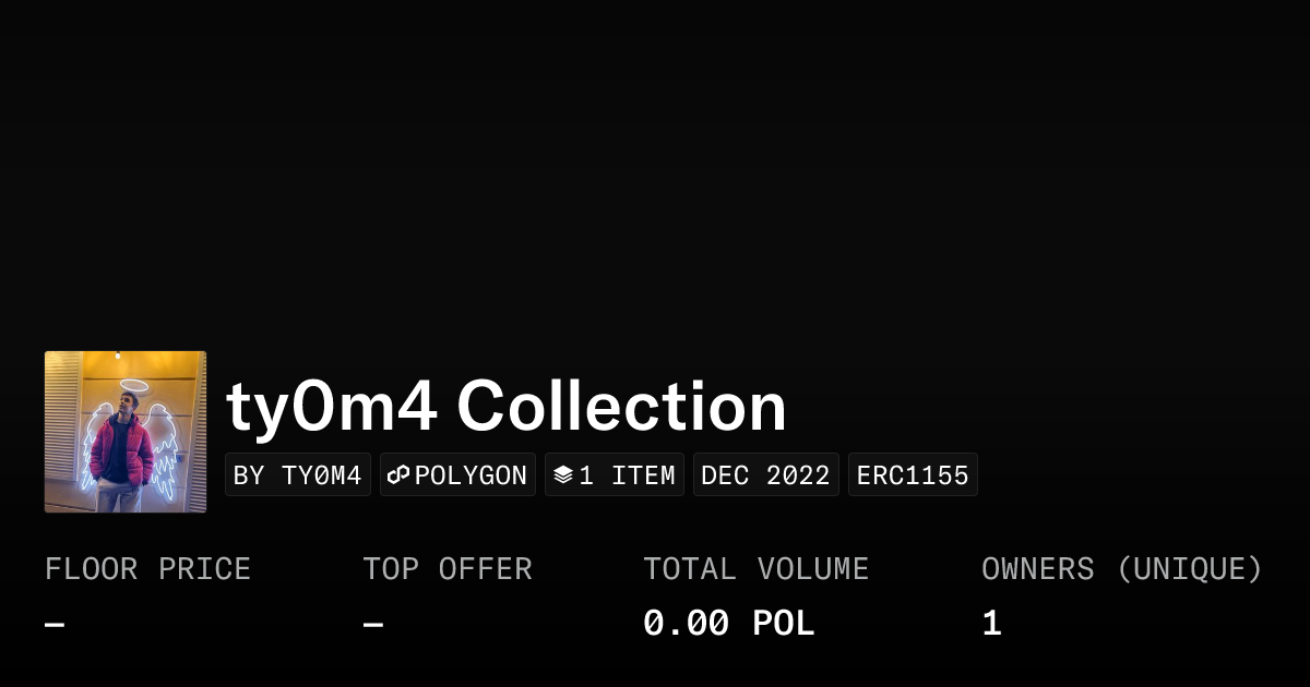 ty0m4 Collection - Collection | OpenSea