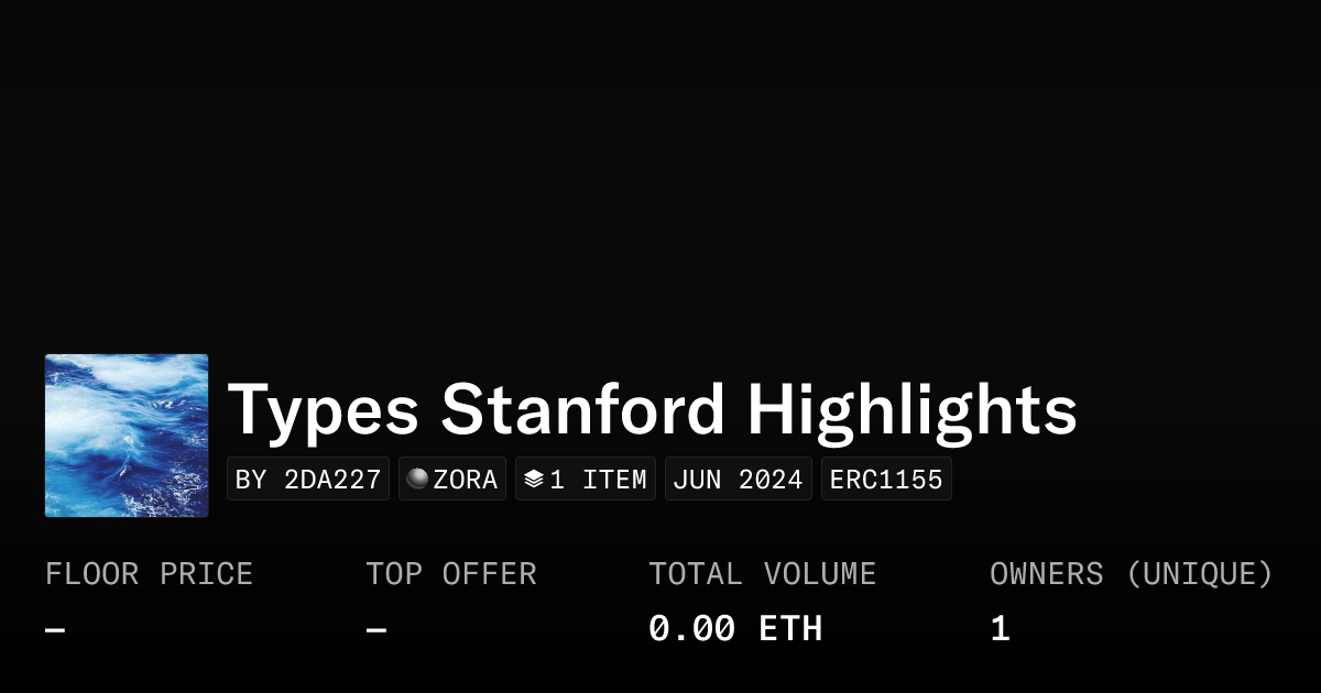 Types Stanford Highlights - Collection | OpenSea