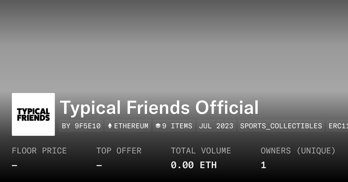 Typical Friends Official - Collection | OpenSea