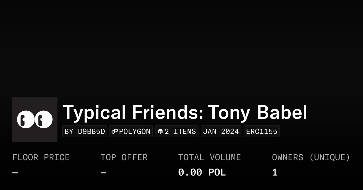 Typical Friends: Tony Babel - Collection | OpenSea