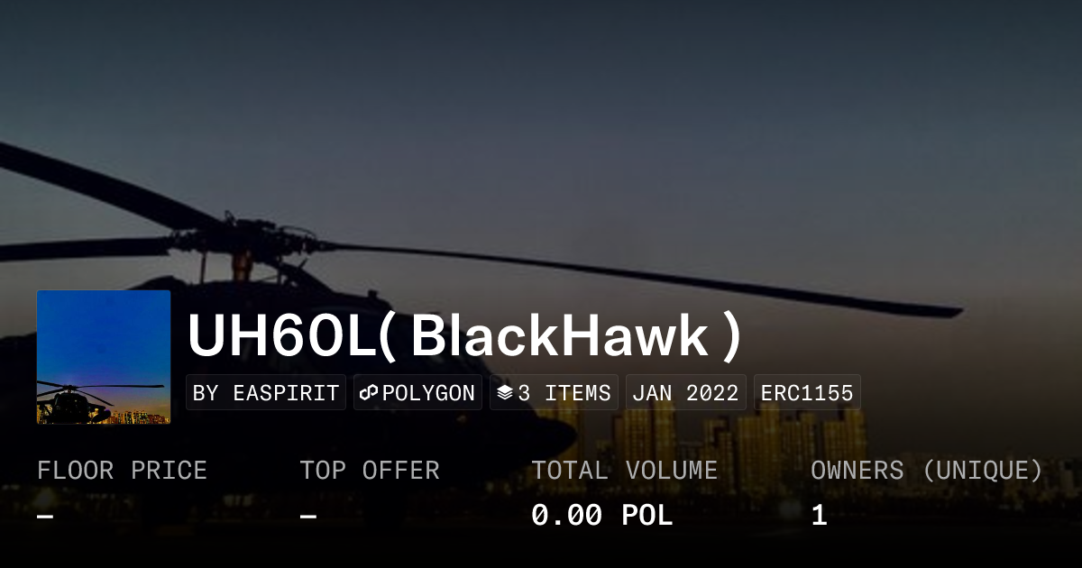 UH60L( BlackHawk ) - Collection | OpenSea