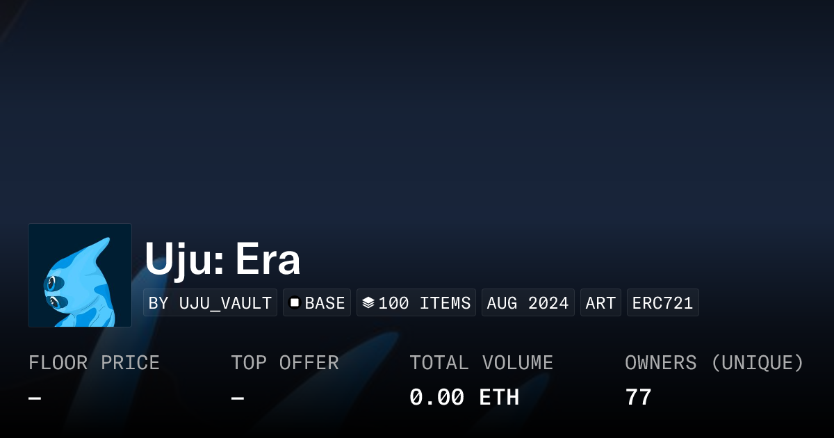 Uju: Era - Collection | OpenSea