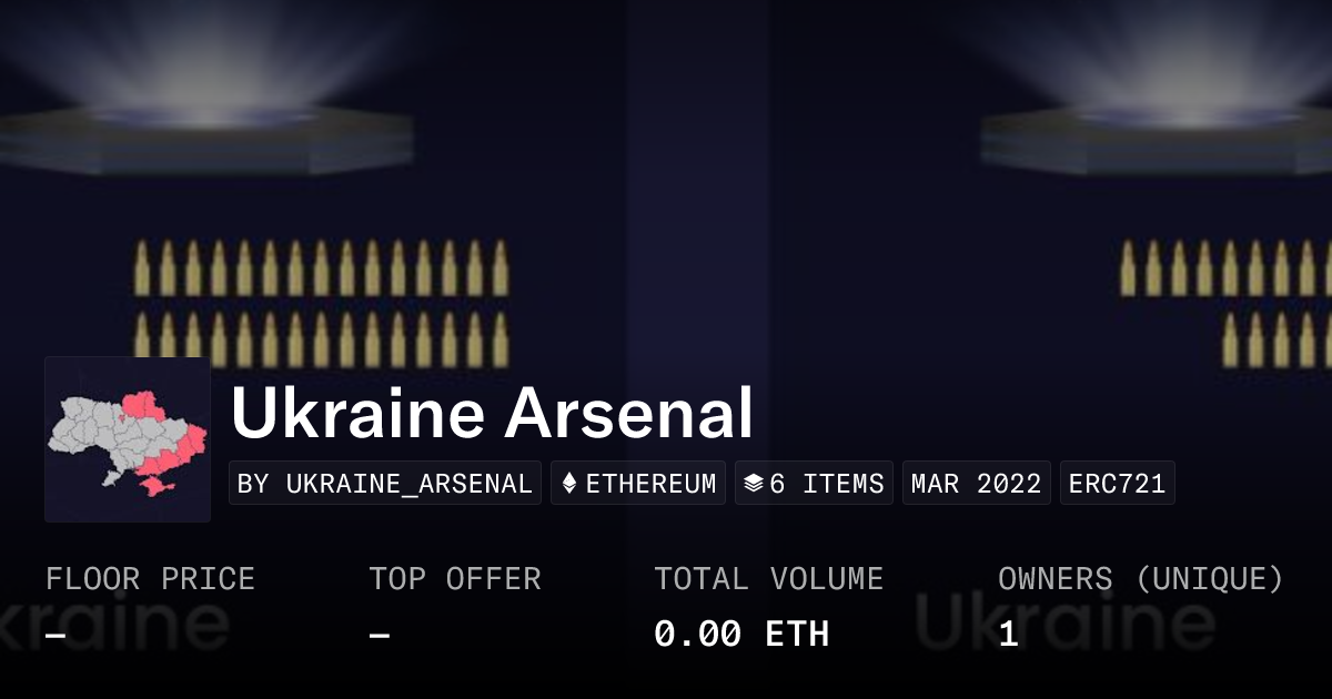 Ukraine Arsenal - Collection | OpenSea