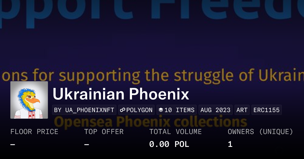 Ukrainian Phoenix - Collection | OpenSea