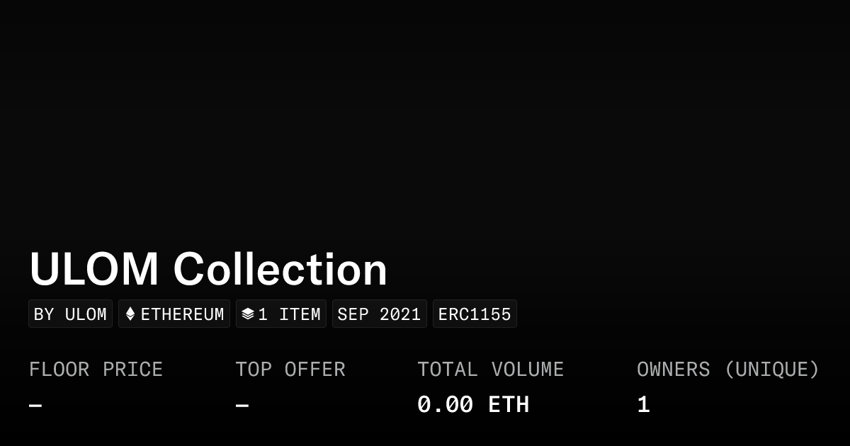 ULOM Collection - Collection | OpenSea