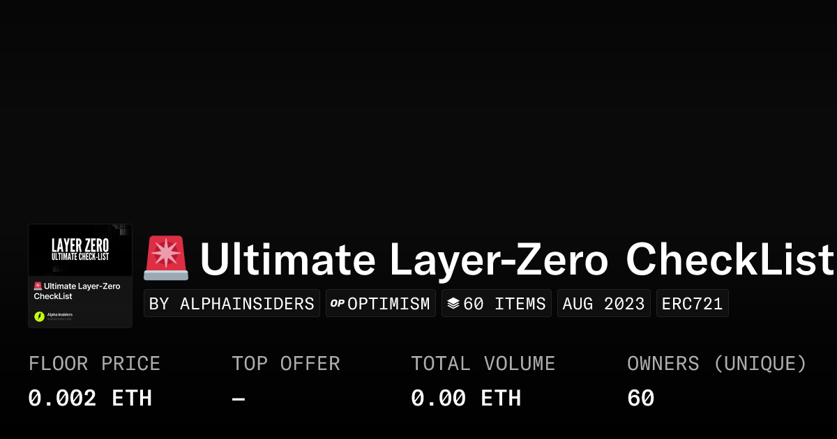 🚨 Ultimate Layer-Zero CheckList - Collection | OpenSea
