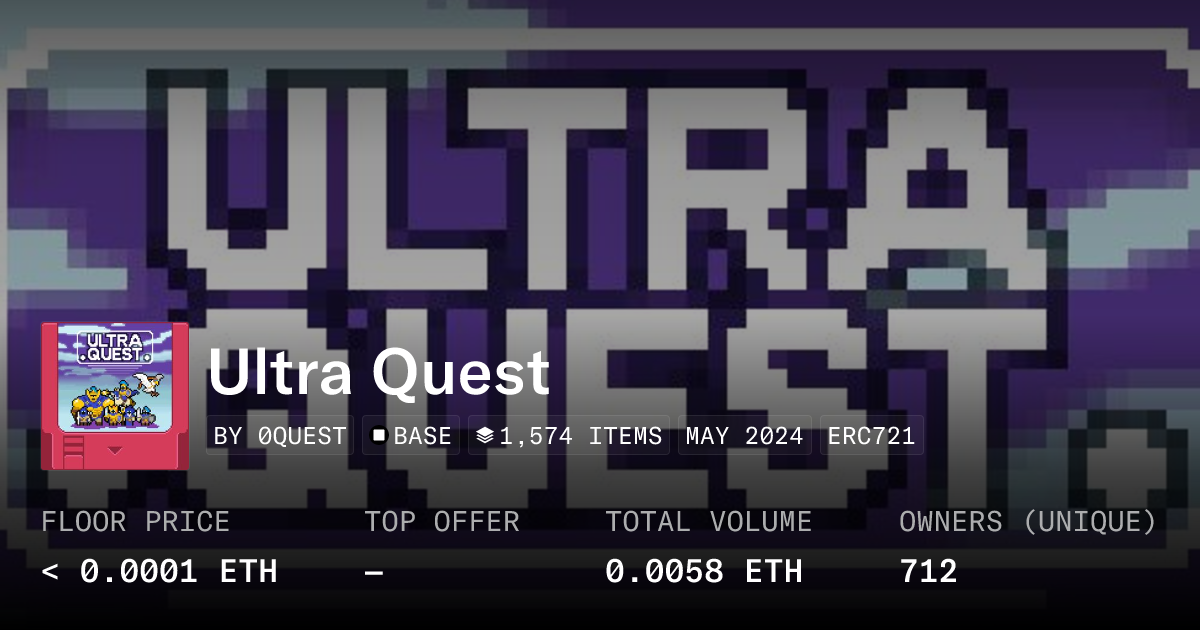 Ultra Quest - Collection | OpenSea