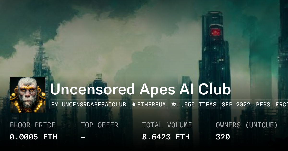 Uncensored Apes AI Club - Collection | OpenSea