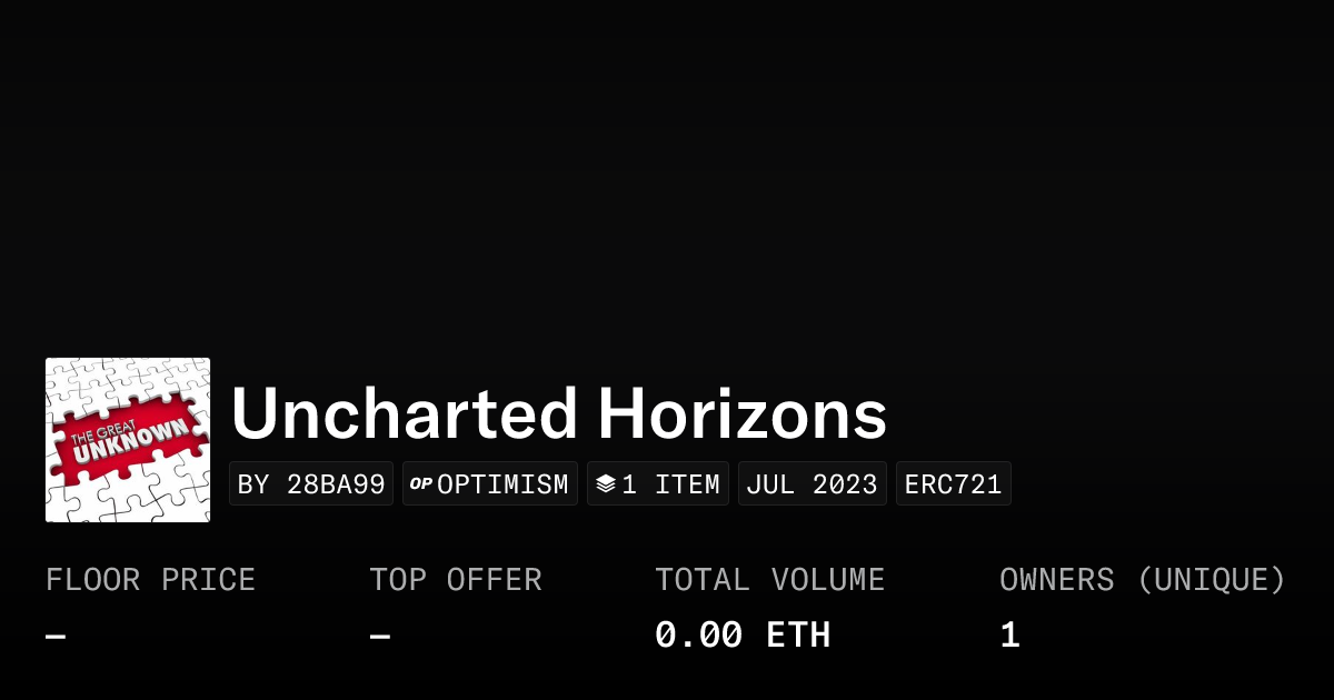 Uncharted Horizons - Collection | OpenSea