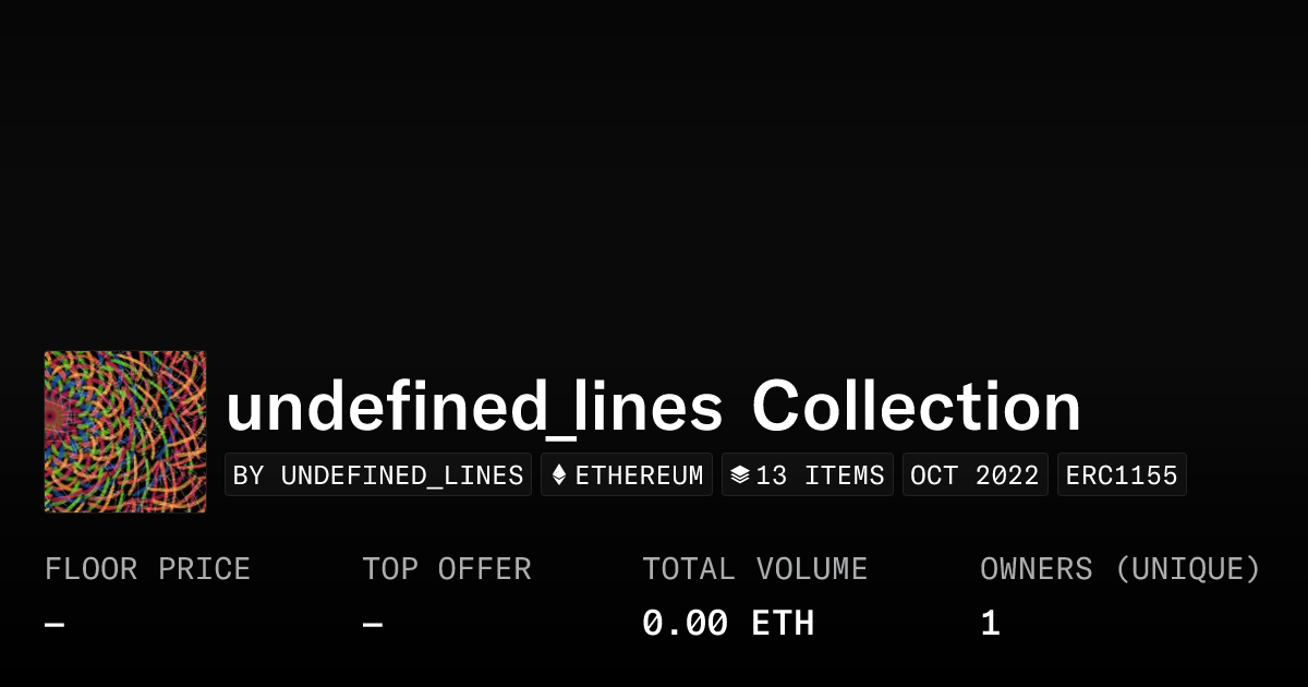 undefined_lines Collection - Collection | OpenSea