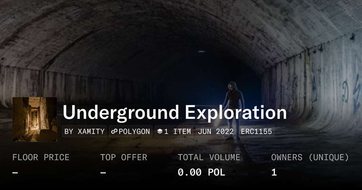 Underground Exploration - Collection | OpenSea