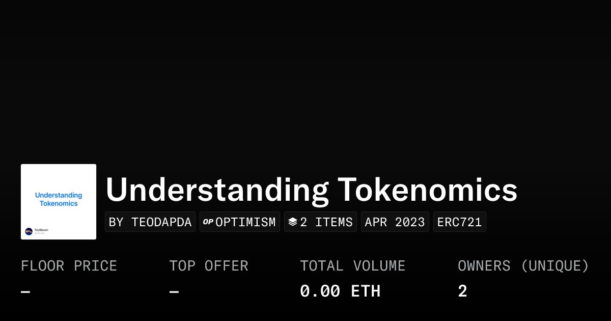 Understanding Tokenomics - Collection | OpenSea