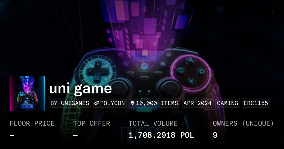 uni game - Collection | OpenSea