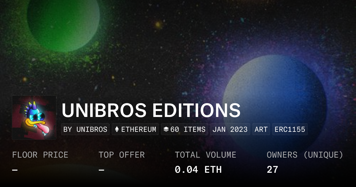 UNIBROS EDITIONS - Collection | OpenSea