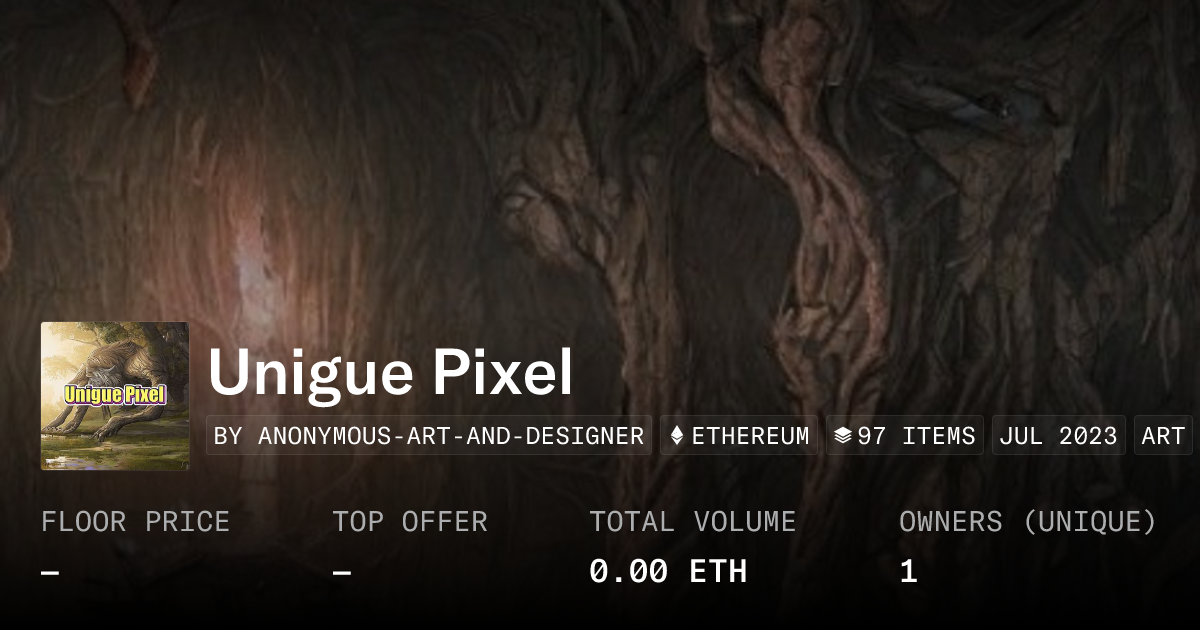 Unigue Pixel - Collection | OpenSea