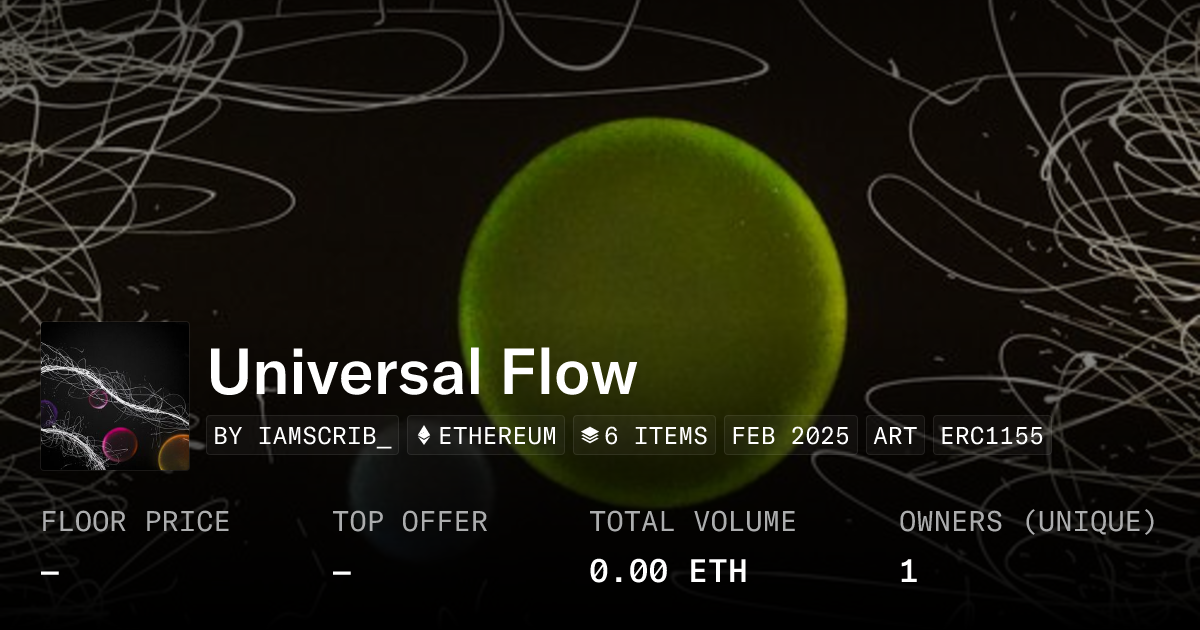 Universal Flow - Collection | OpenSea