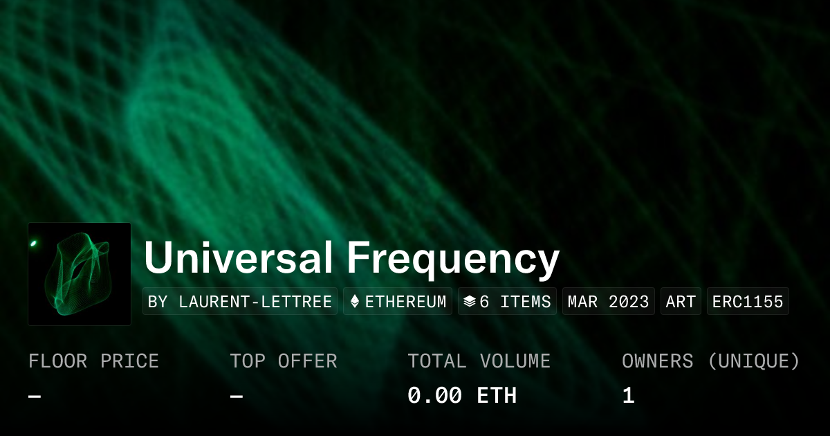 Universal Frequency - Collection | OpenSea