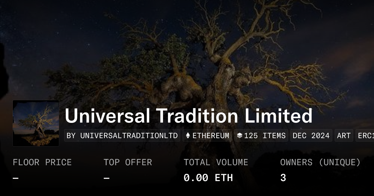 Universal Tradition Limited - Collection | OpenSea