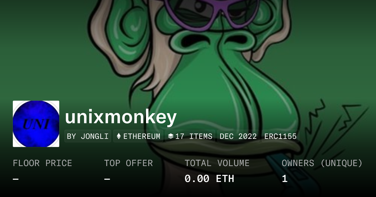 unixmonkey - Collection | OpenSea