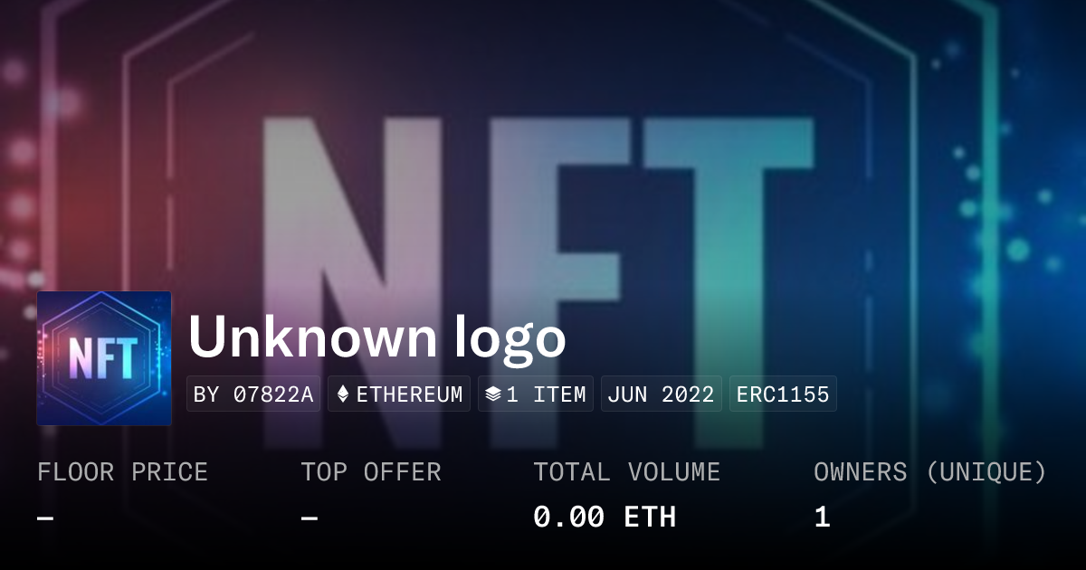 Unknown logo - Collection | OpenSea