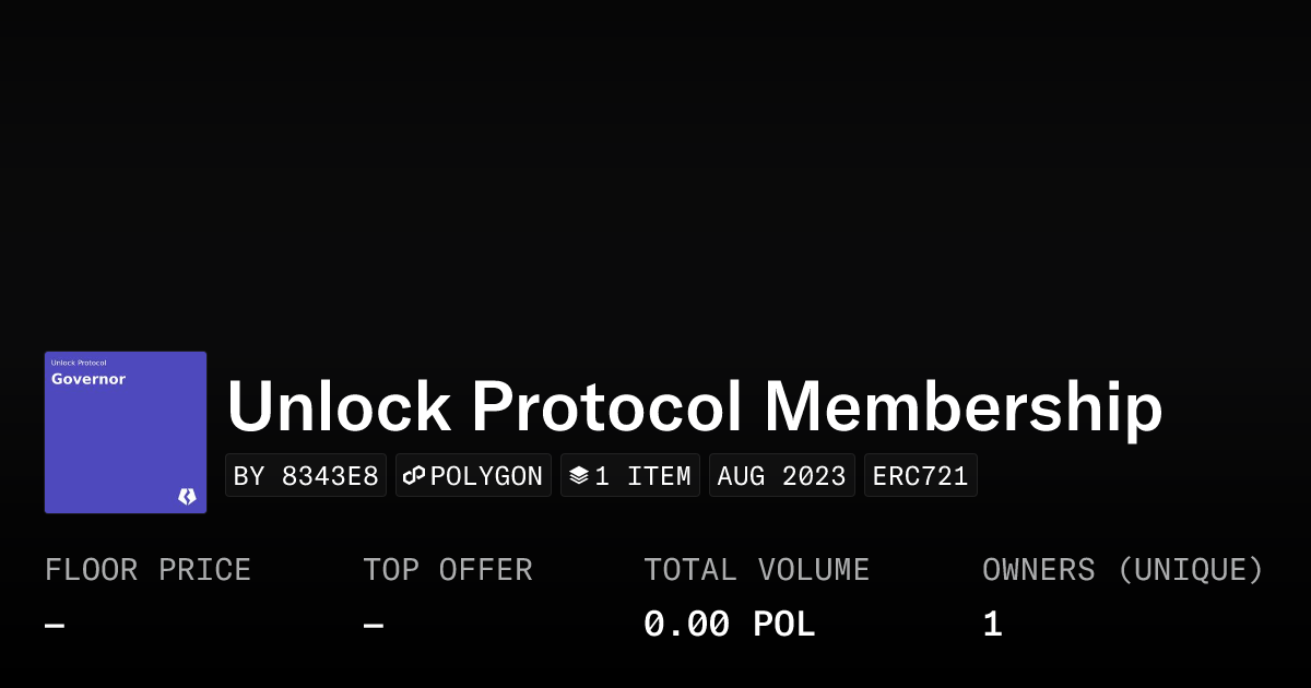 Unlock Protocol Membership - Collection | OpenSea