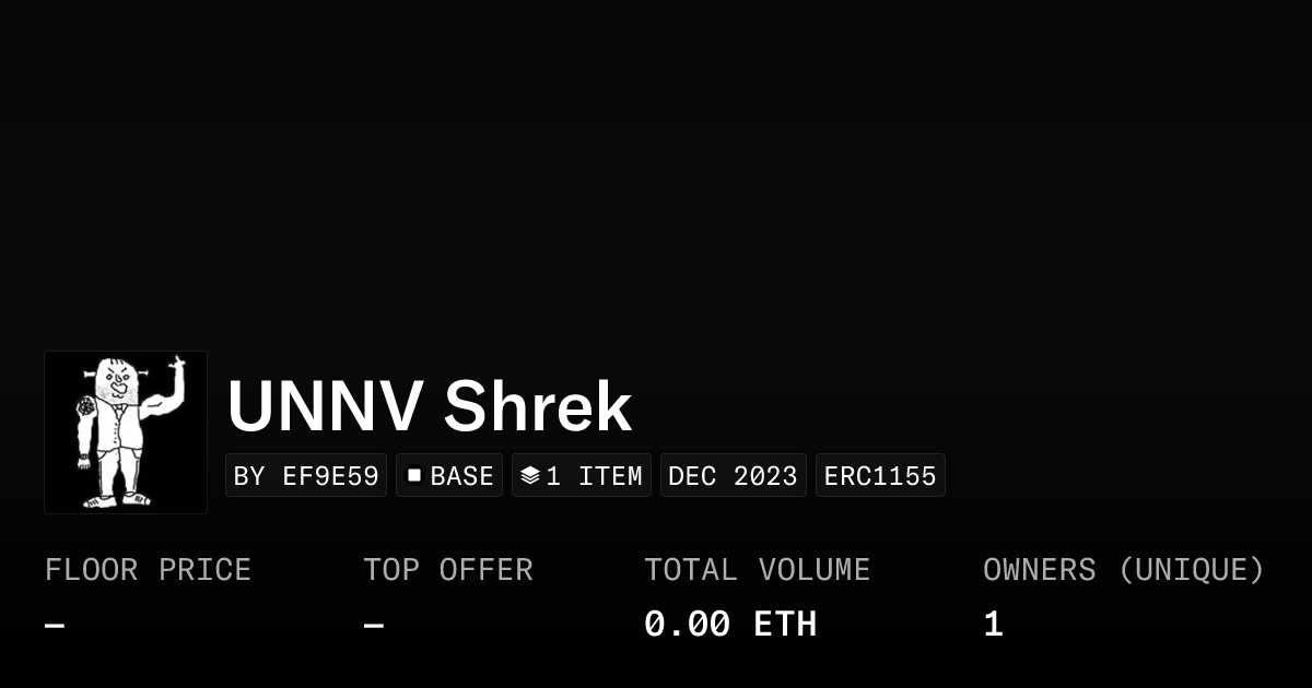 UNNV Shrek - Collection | OpenSea