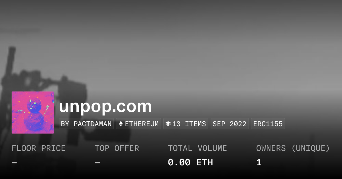 unpop.com - Collection | OpenSea