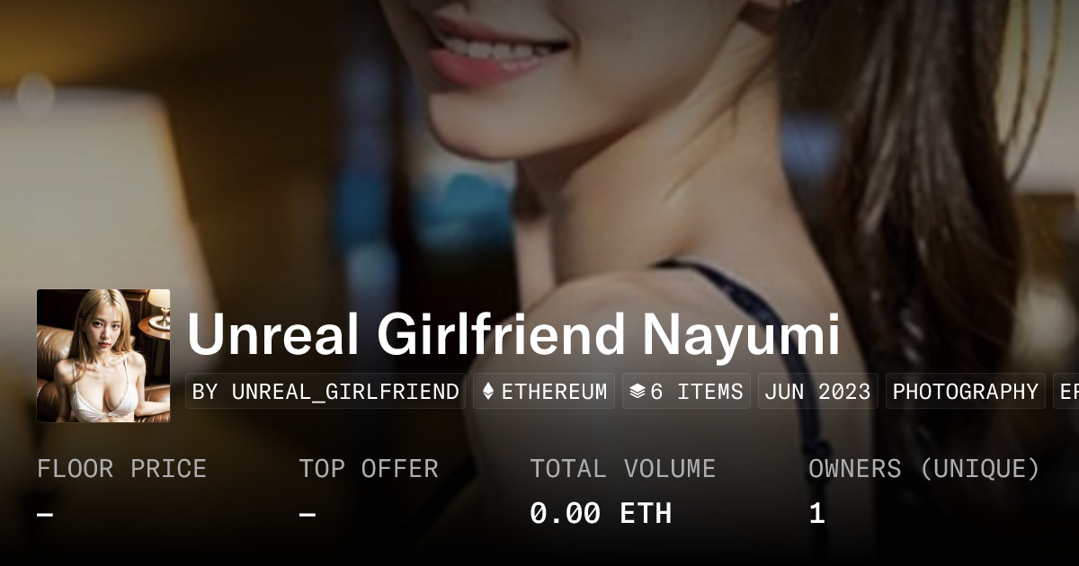 Unreal Girlfriend Nayumi - Collection | OpenSea