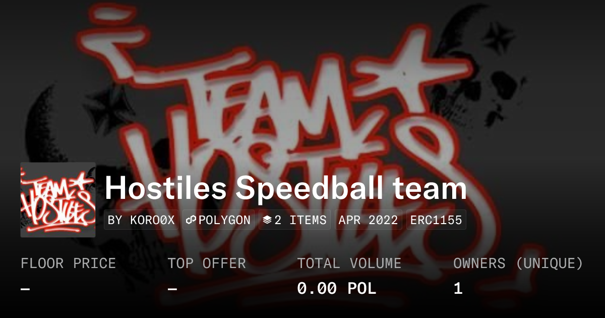 Hostiles Speedball team - Collection | OpenSea