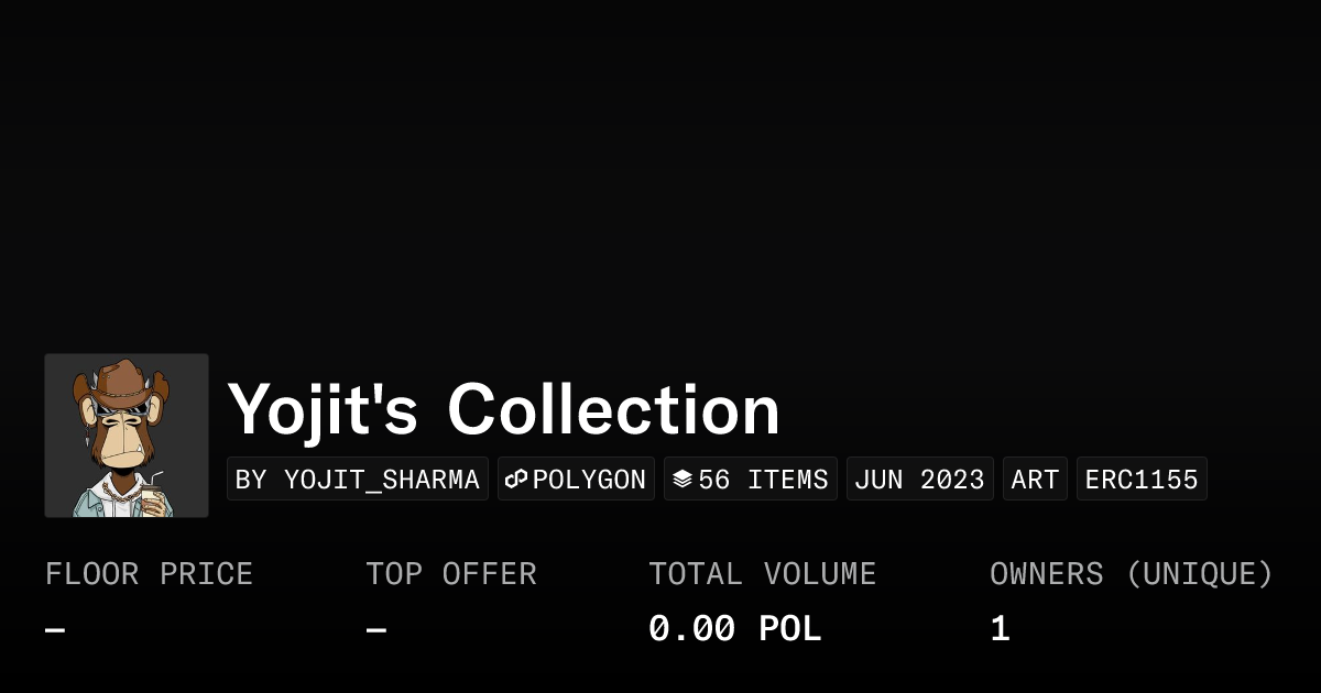 Yojit's Collection - Collection | OpenSea