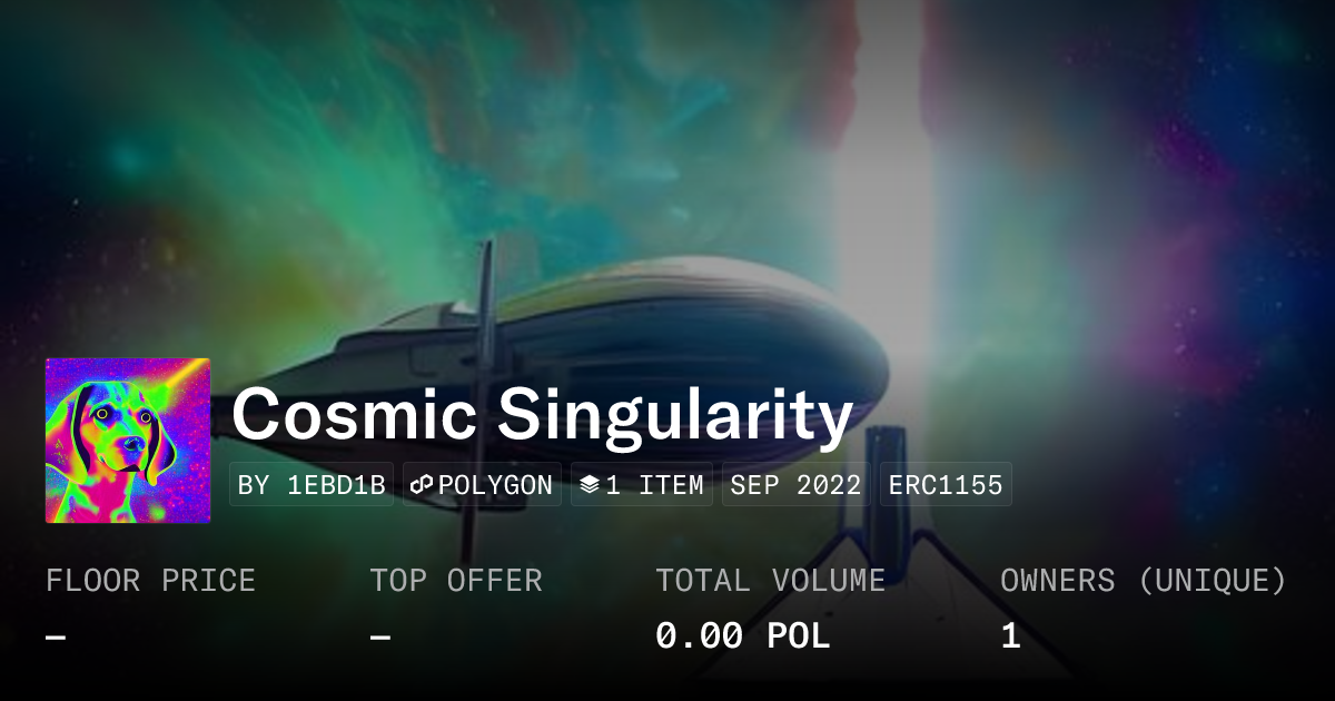 Cosmic Singularity - Collection | OpenSea