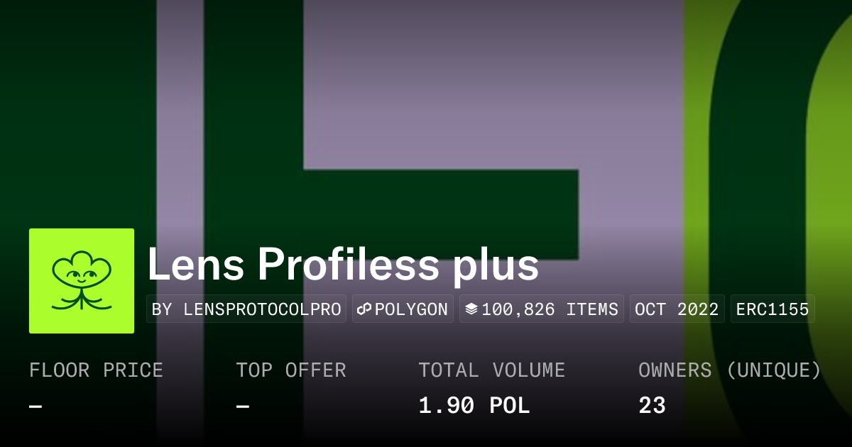 Lens Profiless plus - Collection | OpenSea