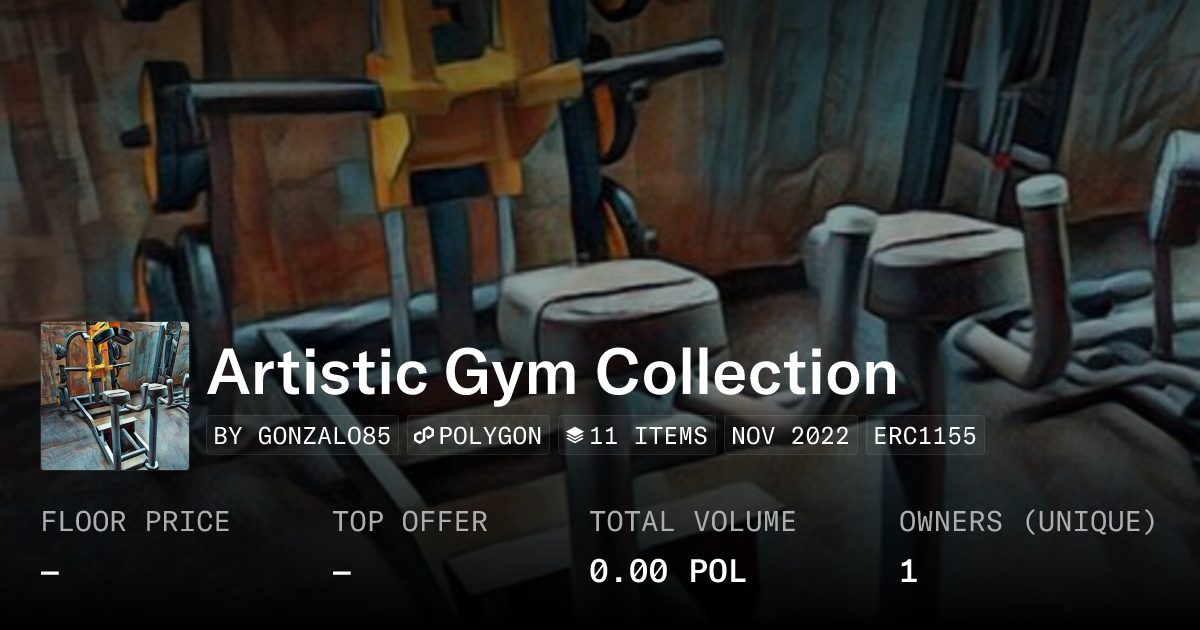 Artistic Gym Collection - Collection | OpenSea