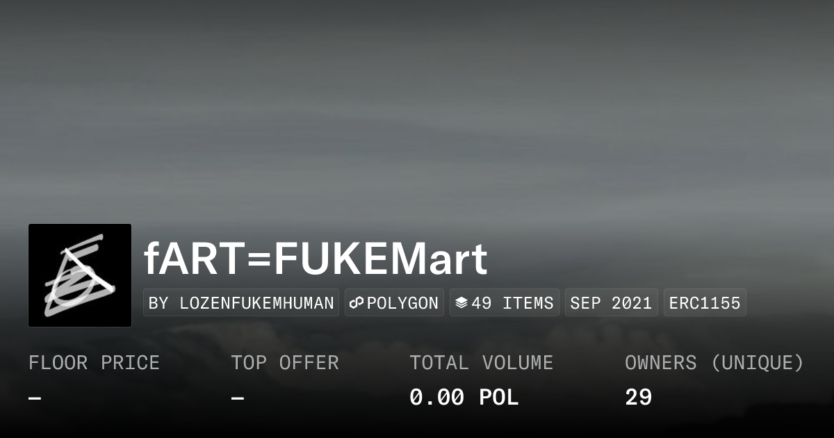 fART=FUKEMart - Collection | OpenSea