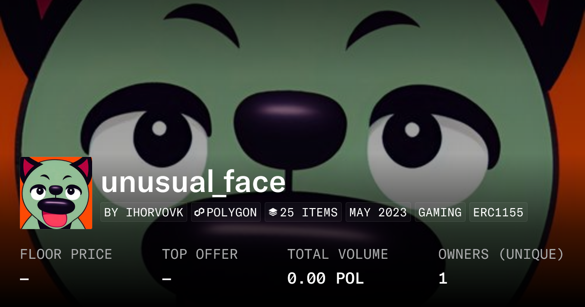 unusual_face - Collection | OpenSea