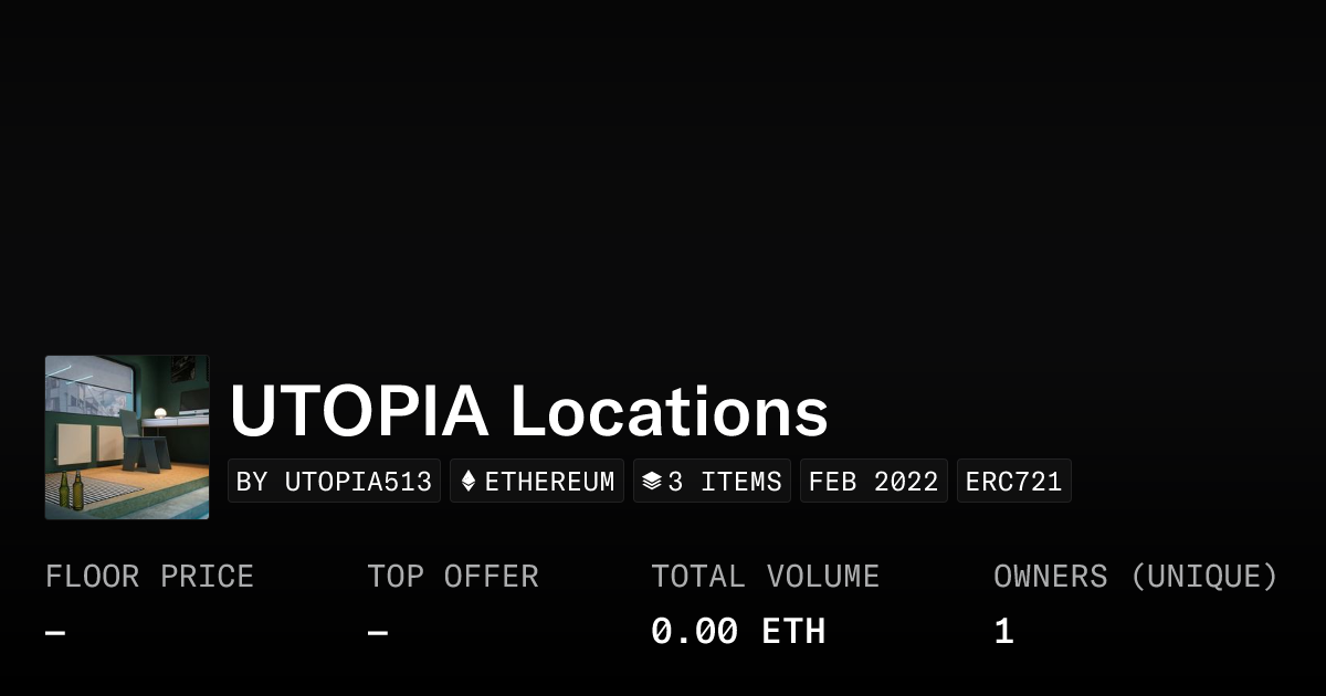 UTOPIA Locations - Collection | OpenSea