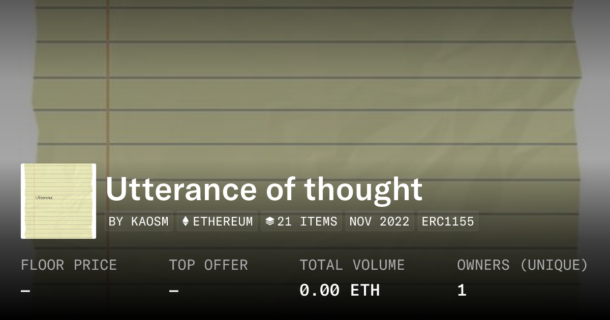 Utterance of thought - Collection | OpenSea