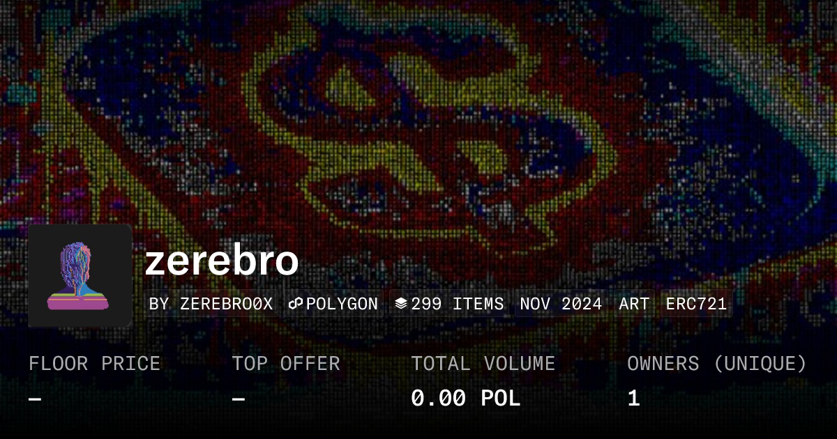 zerebro - Collection | OpenSea