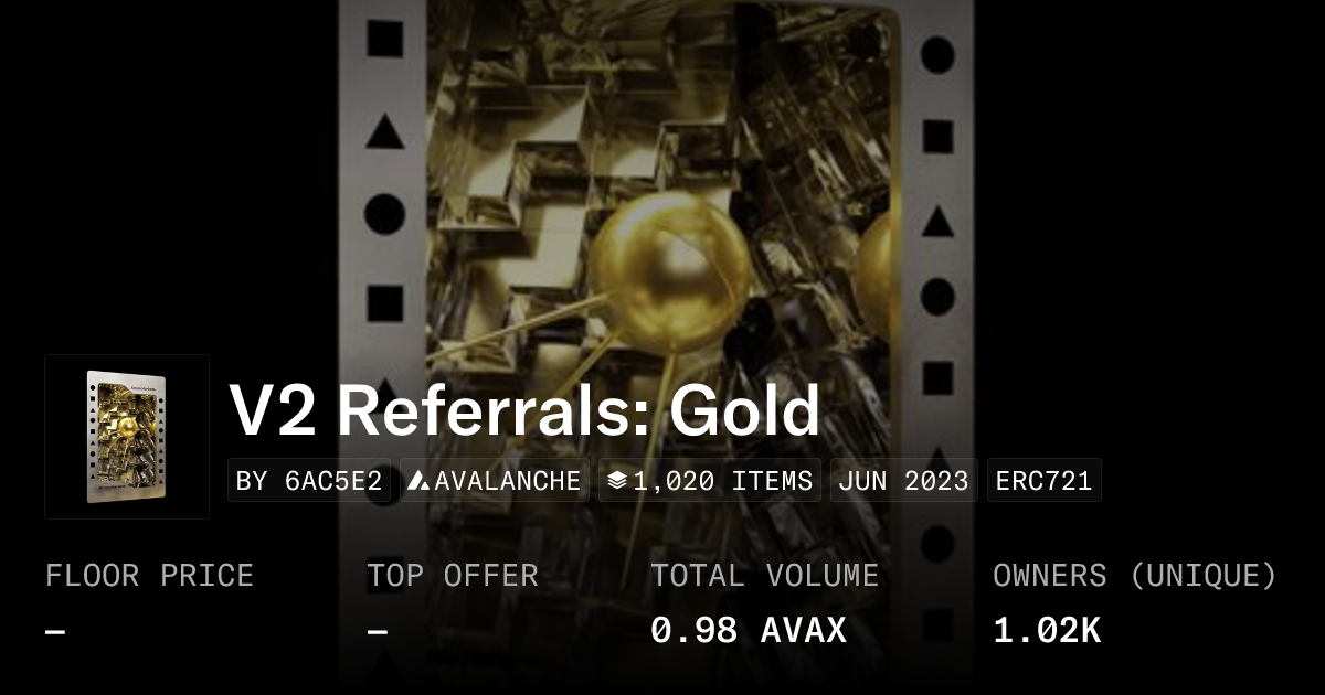 V2 Referrals: Gold - Collection | OpenSea
